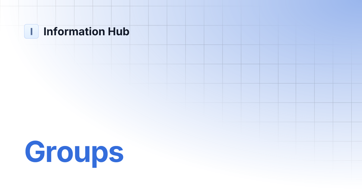 Groups | Information Hub
